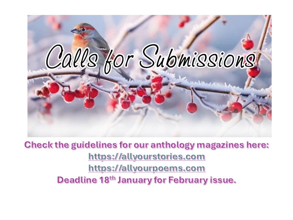 First call. All Your Stories and Poems Magazines
