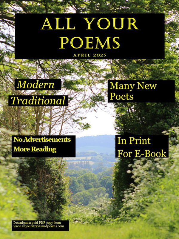 All Your Poems April 2025 - All Your Stories and Poems Magazines