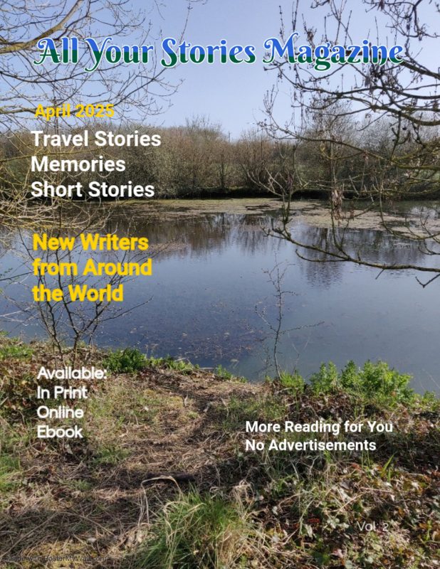 All Your Stories April 2025 - All Your Stories and Poems Anthology ...